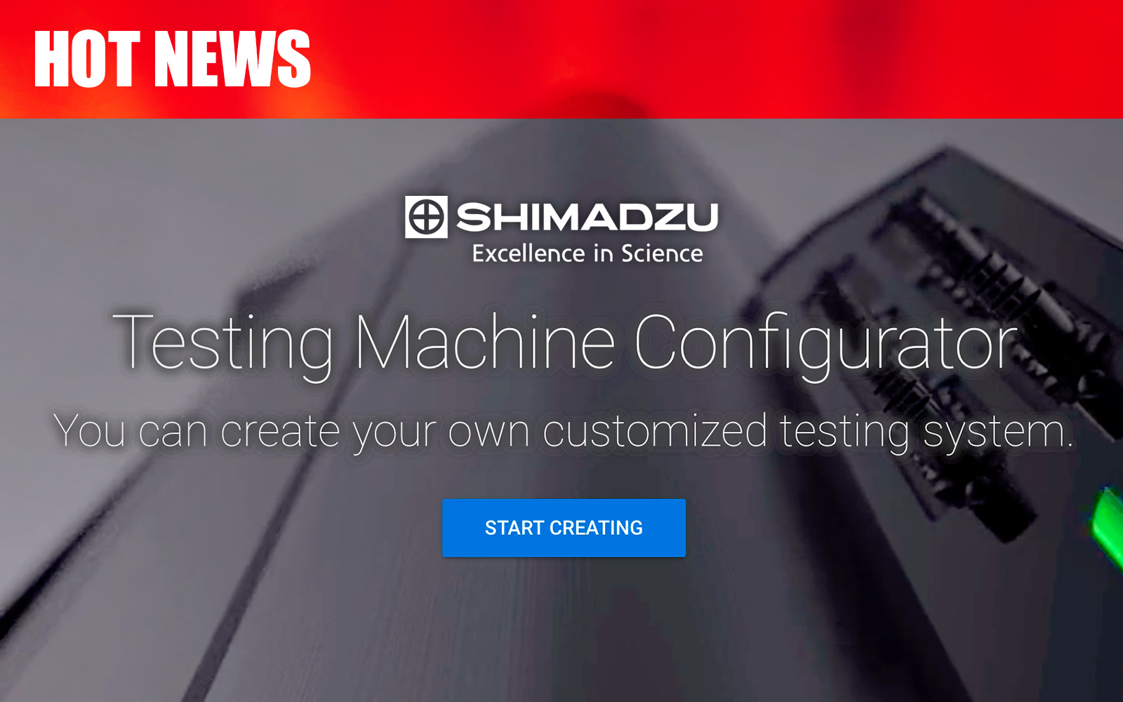 Now Online: Shimadzu Testing Machine Configurator | Hadland Imaging
