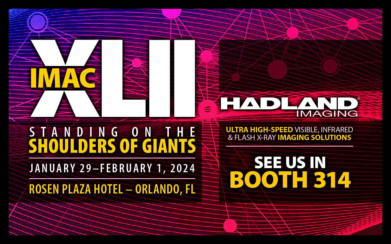 Hadland Imaging at IMAC-XLII 2024 | Hadland Imaging