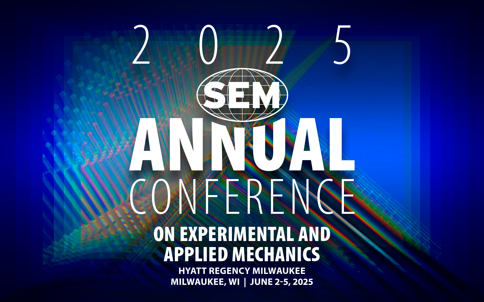 2025 SEM Annual Conference and Exposition on Experimental and Applied ...